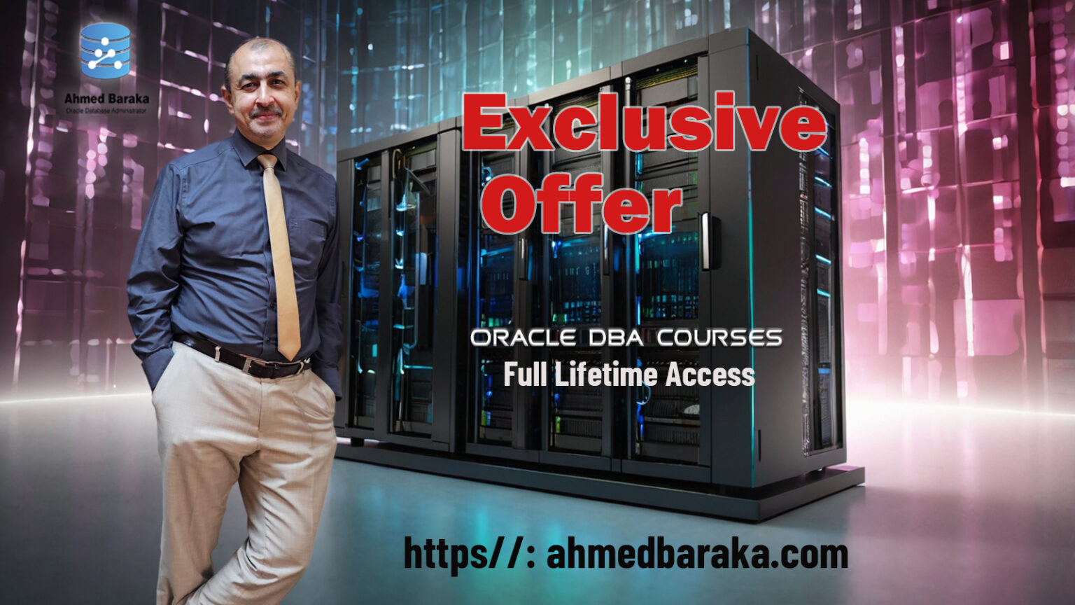 Ahmed Baraka DBA – Oracle DBA Courses for DBAs